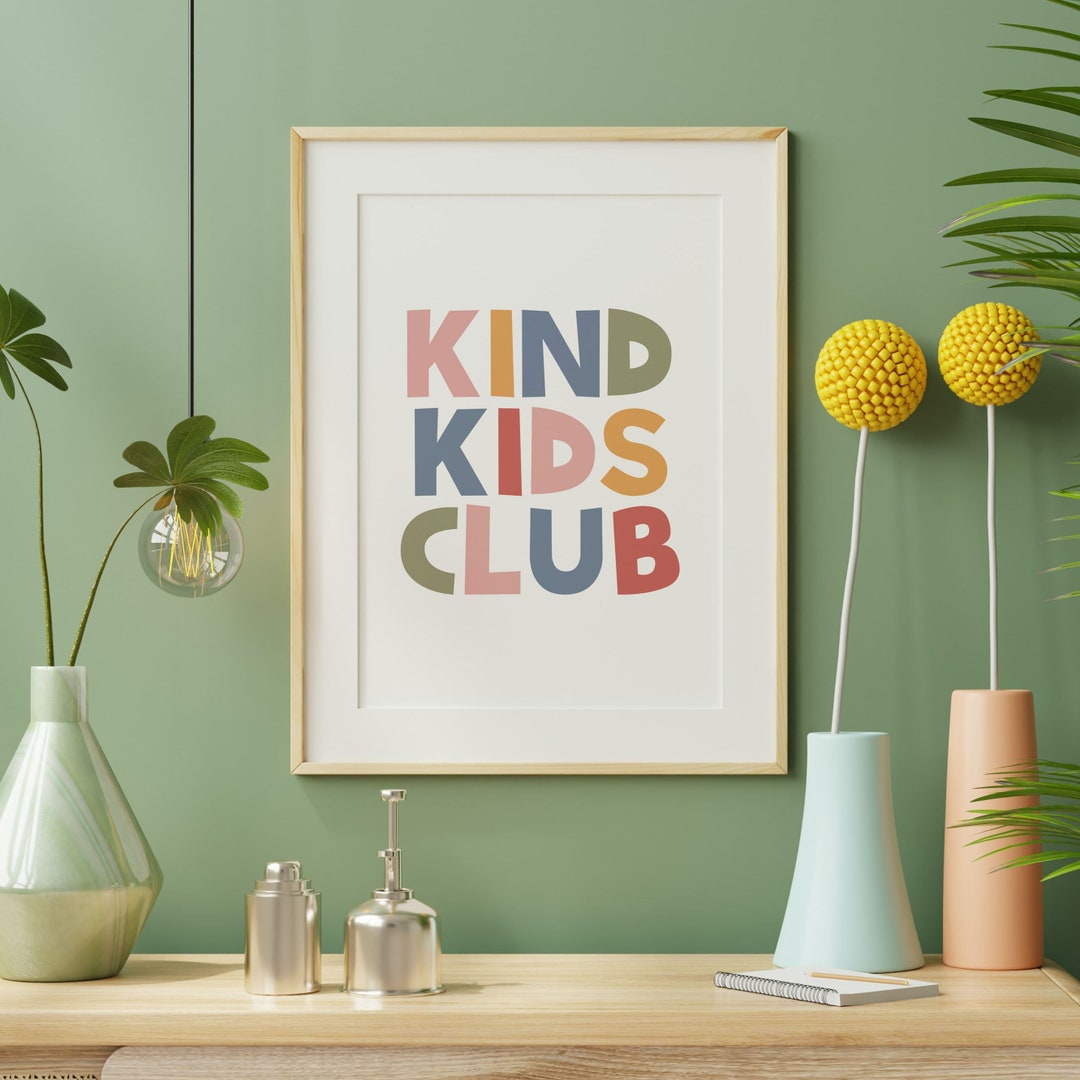 Kind Kids Club Print, Kid's Room Printable Wall Art, Classroom Sign ...