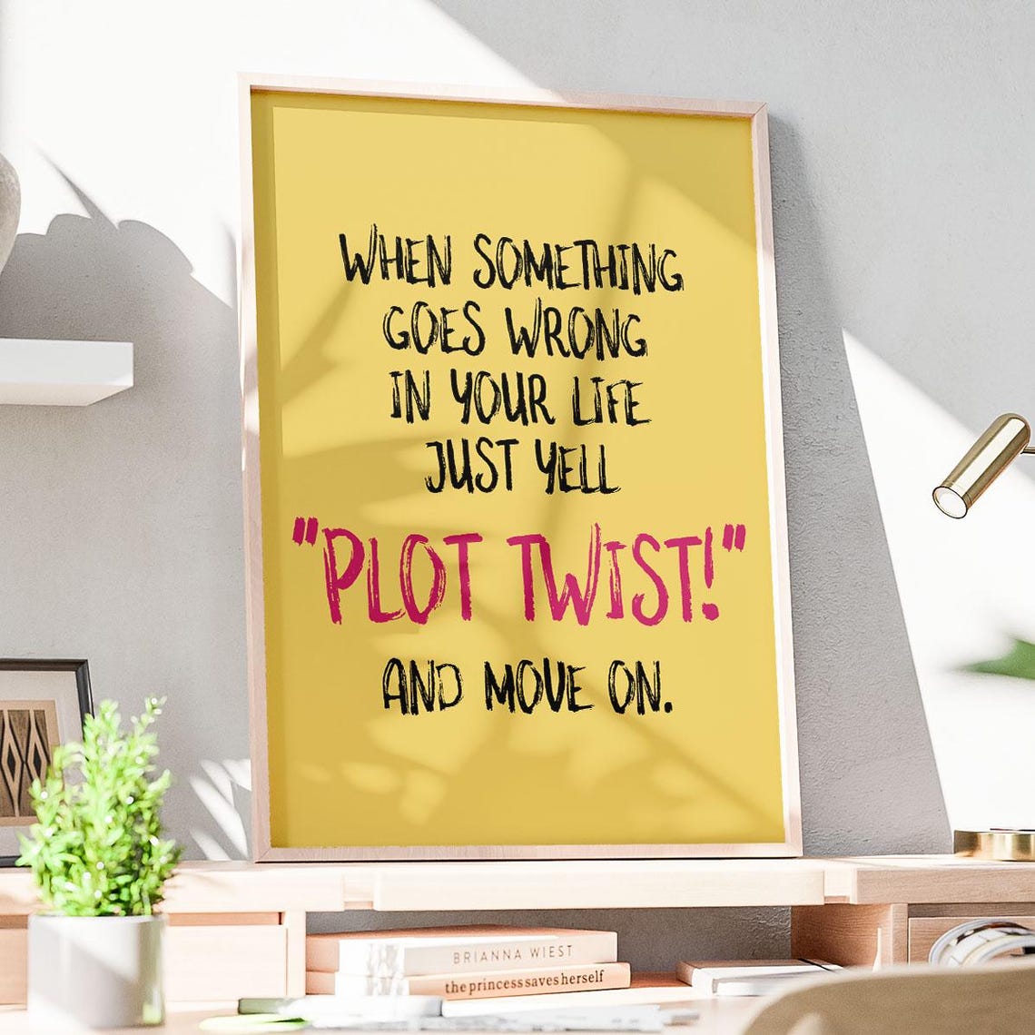 Just Yell Plot Twist Print, Dorm Room Poster, Trendy Pink Yellow ...