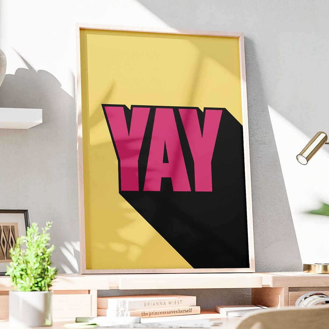 Yay Print, Retro Shadow Printable Wall Art Quote, Funky Typography ...