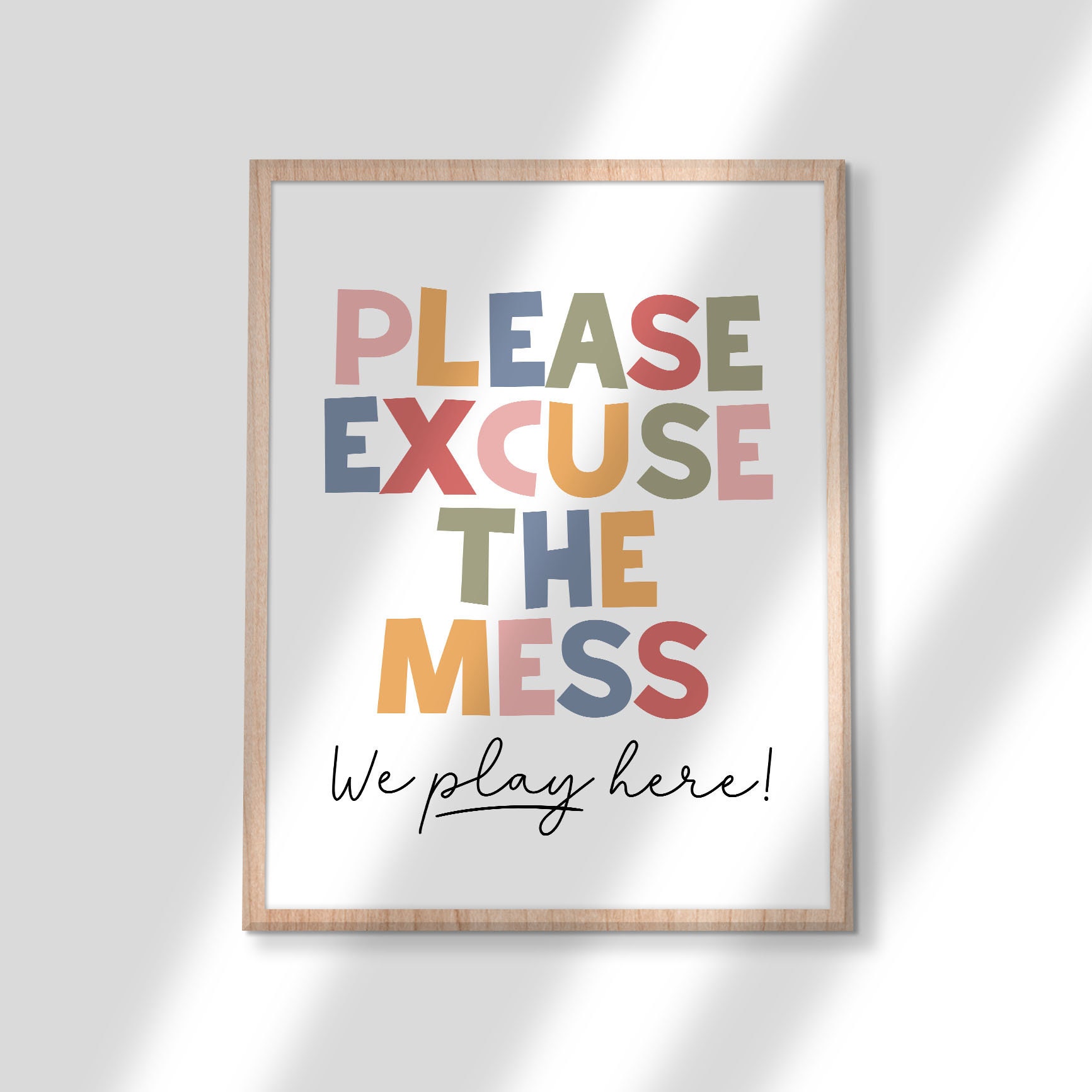 Please Excuse the Mess We Play Here Print, Kids Room Poster, Living ...
