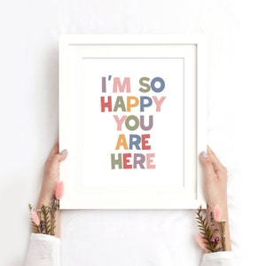 I'm so Happy You Are Here Print, Classroom Printable Wall Art, Teacher ...