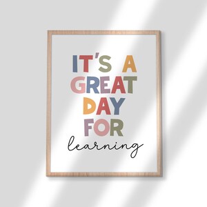 It's A Great Day for Learning Print, Classroom Printable Wall Art ...