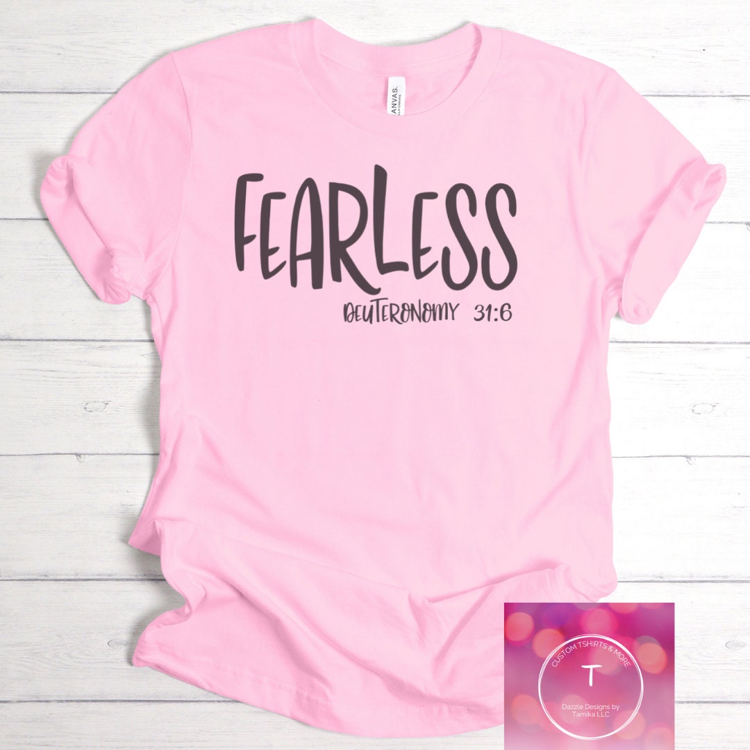 Fearless Tshirt, Christian Apparel, Faith Shirt, Inspirational Quote ...