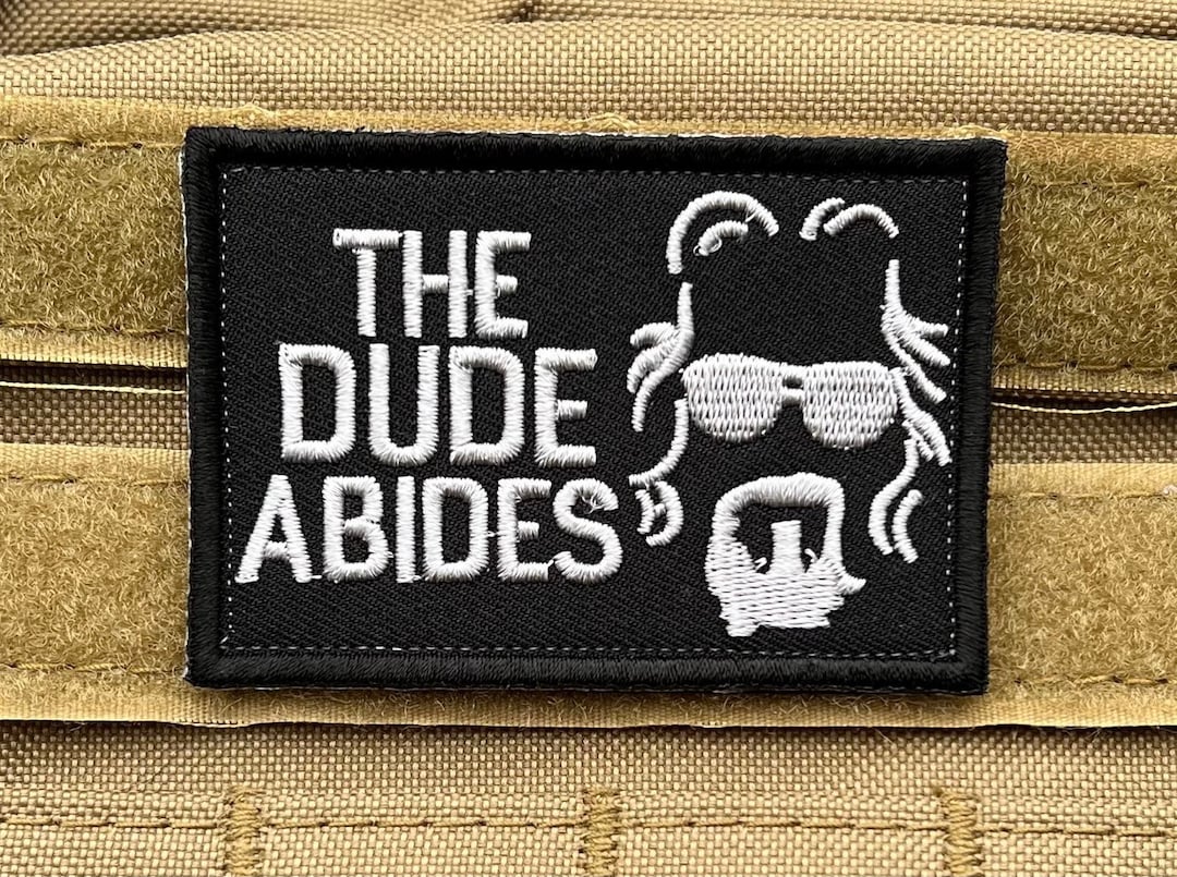 The Dude Abides Patch (3 Inch) the Big Lebowski Embroidered (hook ...
