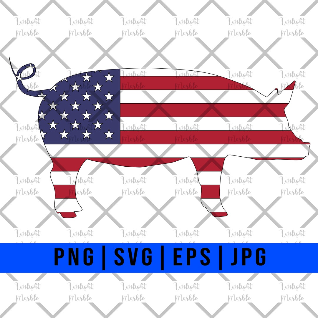 4th July Pig SVG USA Flag Sublimation Design Digital Download File and ...