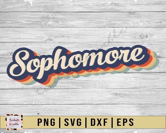 Retro Sophomore Svg Png Eps Dxf Sublimation Design Download - Etsy