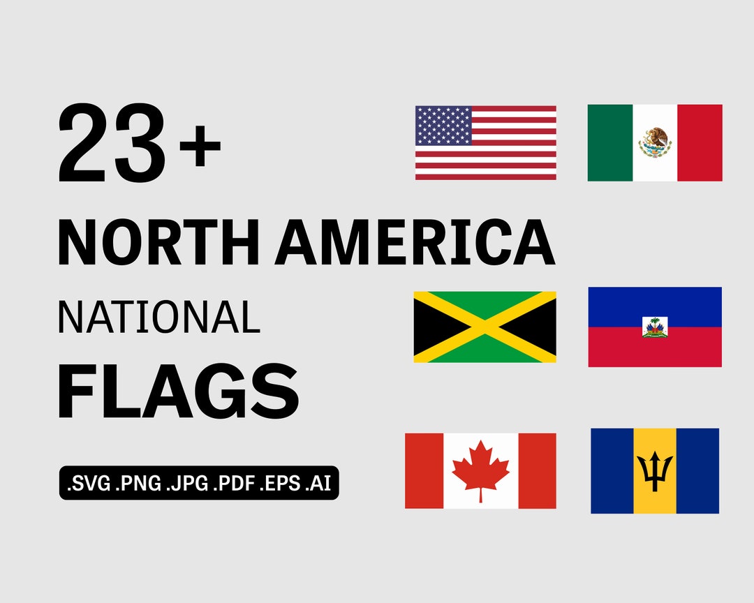 North America Counties Flag SVG Bundle Set, North American National ...