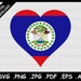 Belize Heart Flag SVG, Belizean Love Banner, B'zean National Nation ...