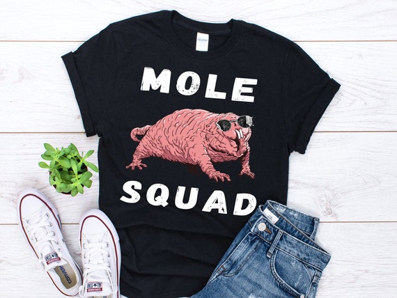 Mole Squad Shirt Naked Mole Rat Gifts Funny Moles Animal - Etsy