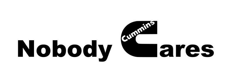 Cummins Nobody Cares Decal Sticker for Your Car Truck Phone | Etsy