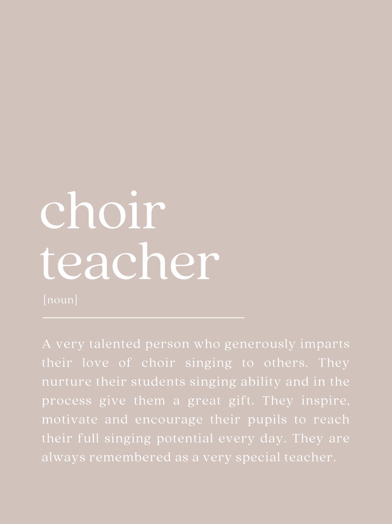 Choir Teacher Definition Print, Choir Teacher Gift, Teacher Thank You ...