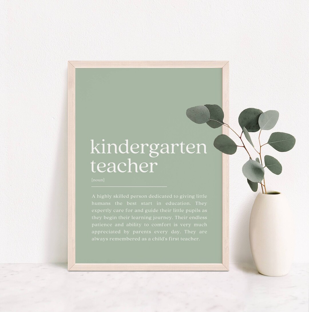 Kindergarten Teacher Definition Print: Sage Green Gift (digital ...