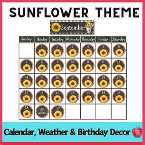Sunflower Classroom Decor Set: Calendar, Birthday Chart, Weather ...