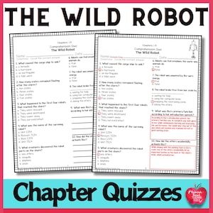The Wild Robot Chapter Quizzes: Comprehension, Study Guide, Homeschool ...