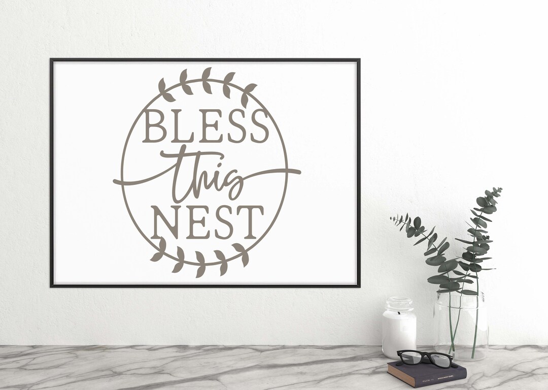 Bless This Nest, Sign, Decal, Home Decor, Digital Download - Etsy