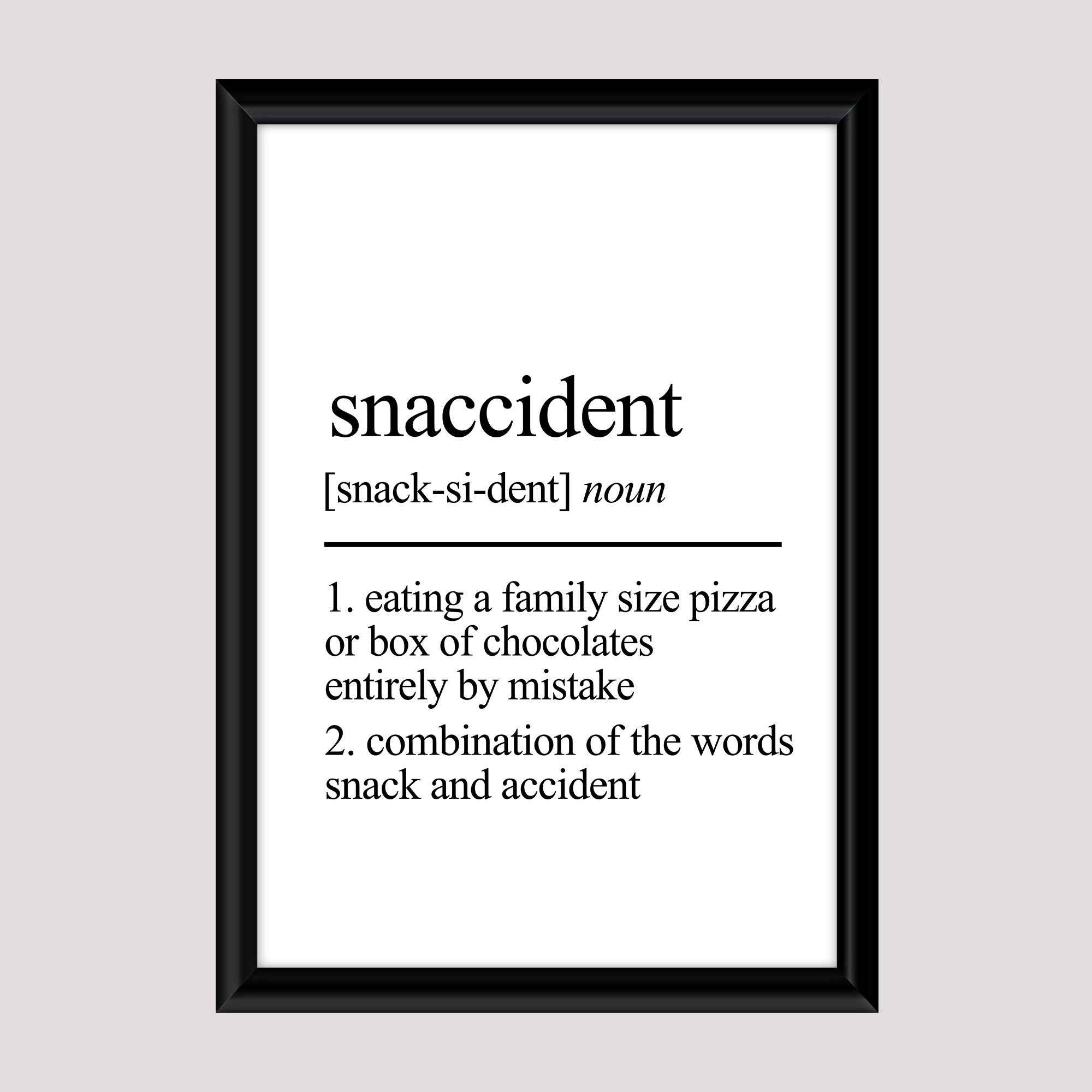 Snaccident Print Dictionary Definition Noun Print - Etsy UK