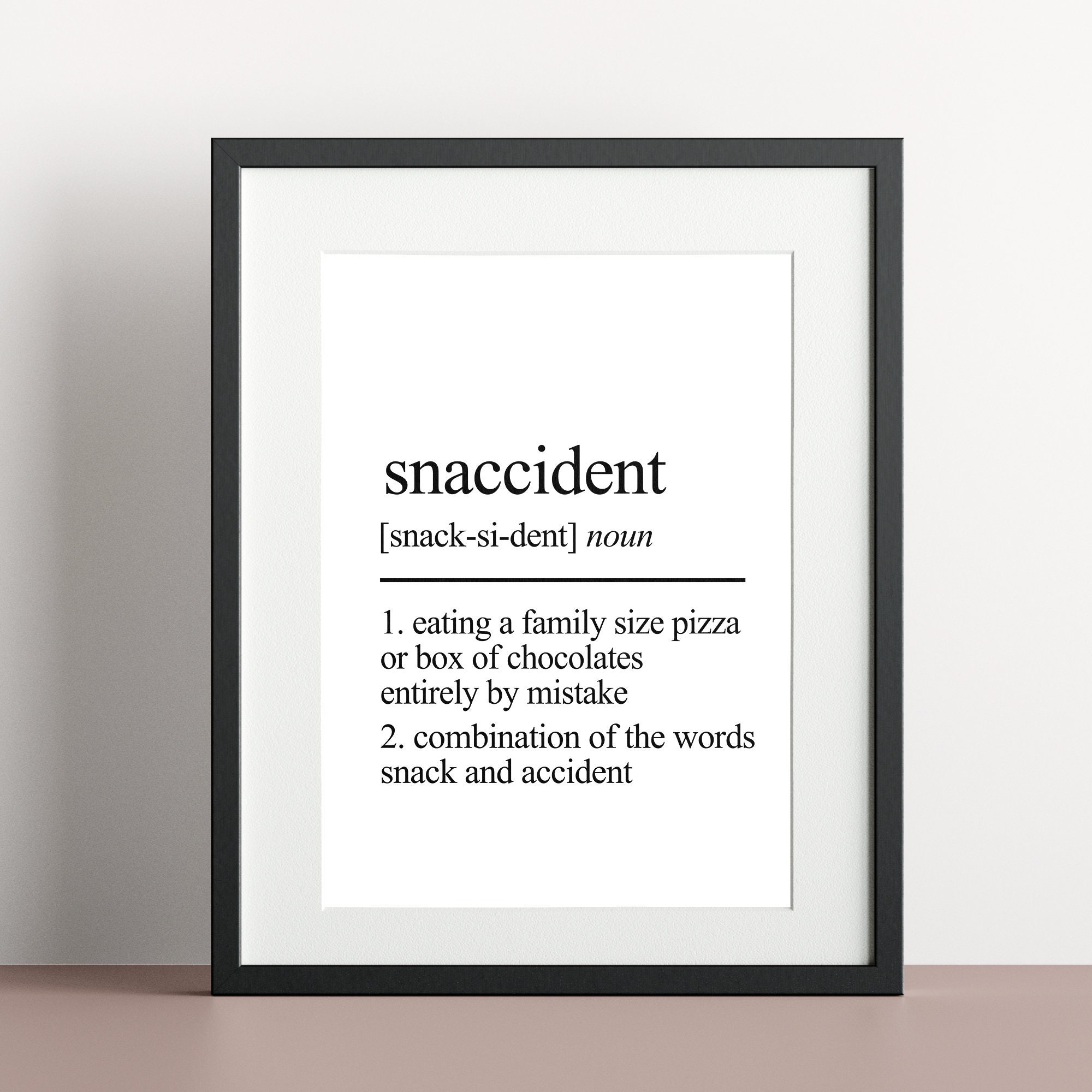 Snaccident Print Dictionary Definition Noun Print - Etsy UK