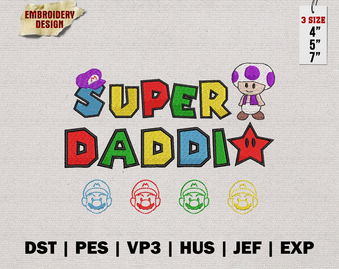 Super Daddio Embroidery Design Father Day Embroidery Design - Etsy