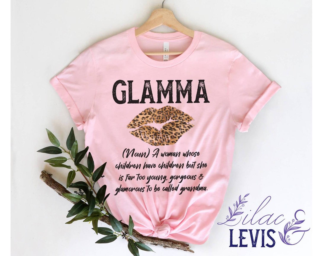 Glam-ma Description Shirt, Glamma Like a Normal Grandma Shirt, Gift for ...