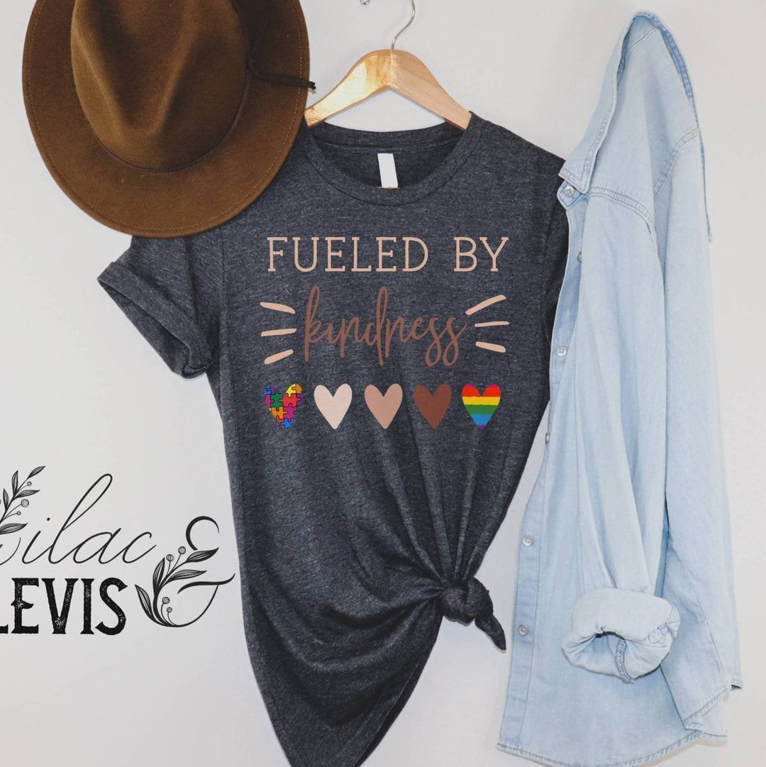 Kindness Shirt | Fueled by Kindness T Shirt | Teacher | Be Nice| Womens ...