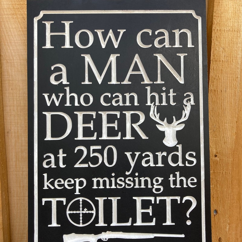 Funny Hunting Signs - Etsy