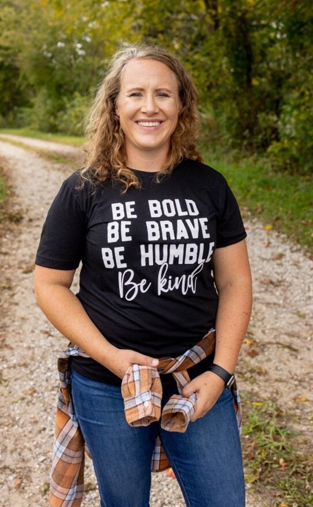 Be Bold-be Brave-be Humble-be Kind | T-shirt, Long Sleeve T-shirt ...