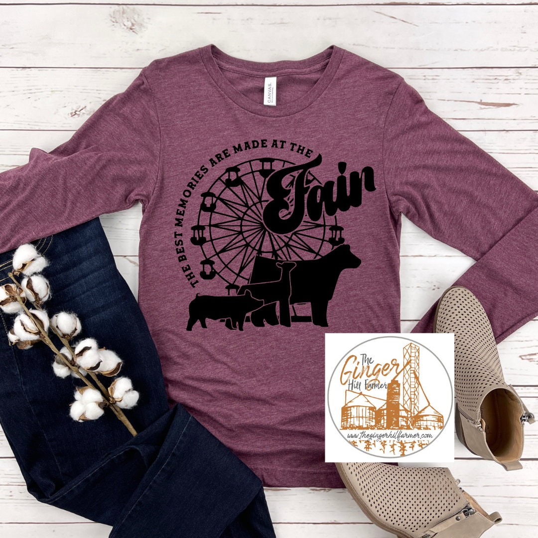 The Best Memories Are Made at the Fair| T-shirt, Long Sleeve T-shirt ...