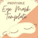 Printable Eye Mask / Sleep Mask Template With Instructions - Etsy