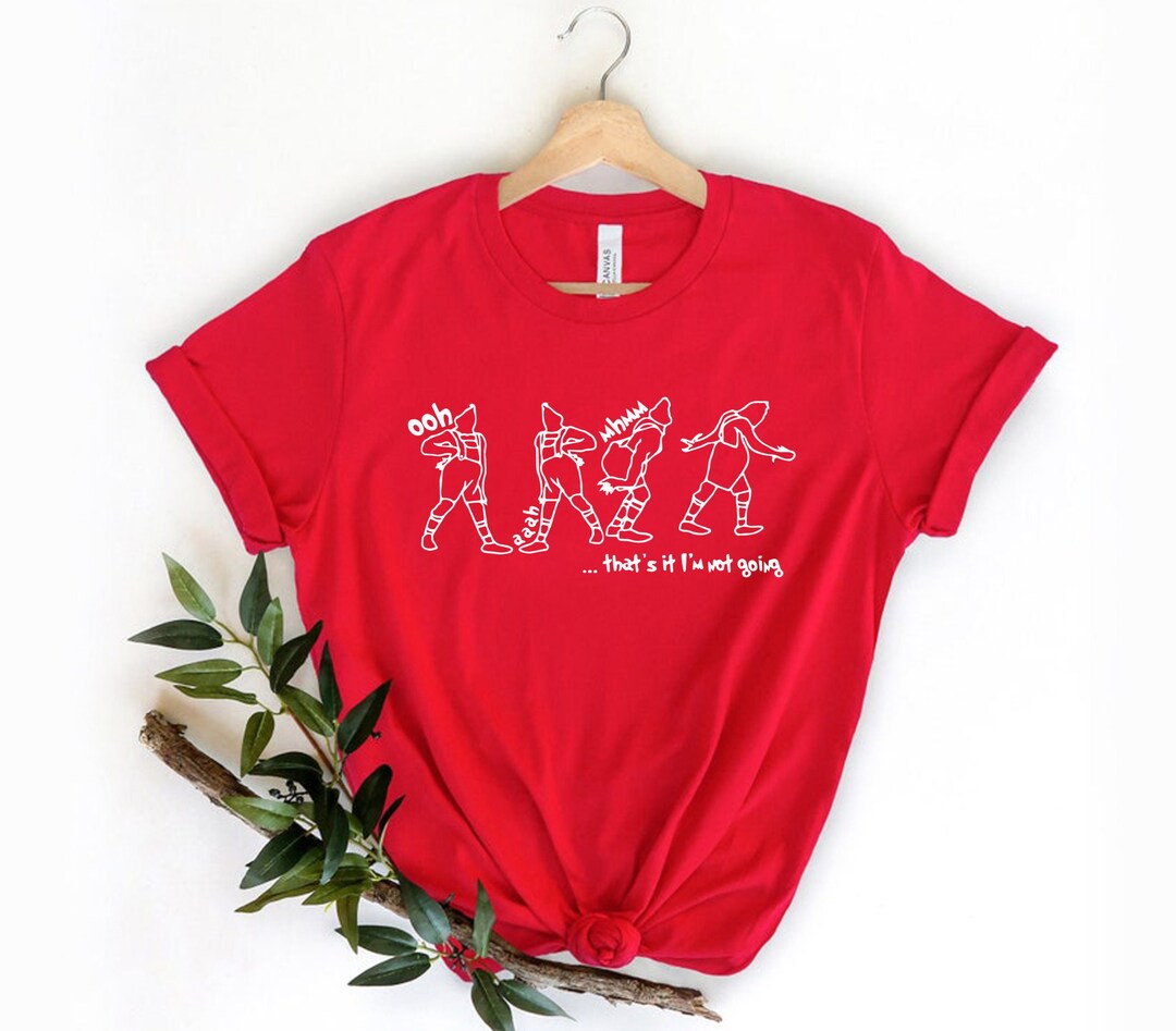 Grinch That's It I'm Not Going Shirt, Grinch Tee, Grinch Ornament, Ooh ...