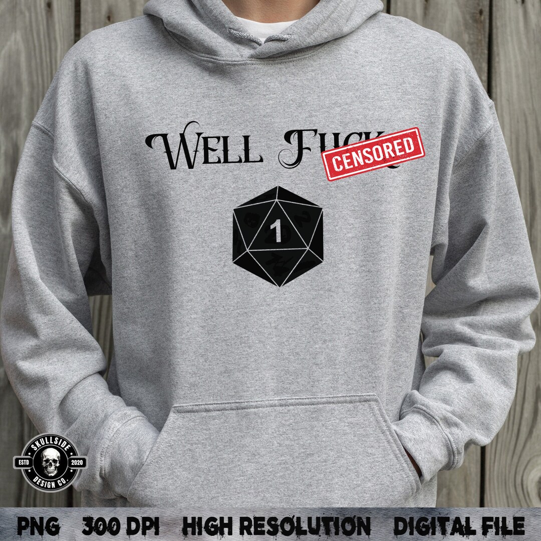 Dice Png, Roll a One, Well F*ck Png, Game Png, Gift for Gamer, Mature ...