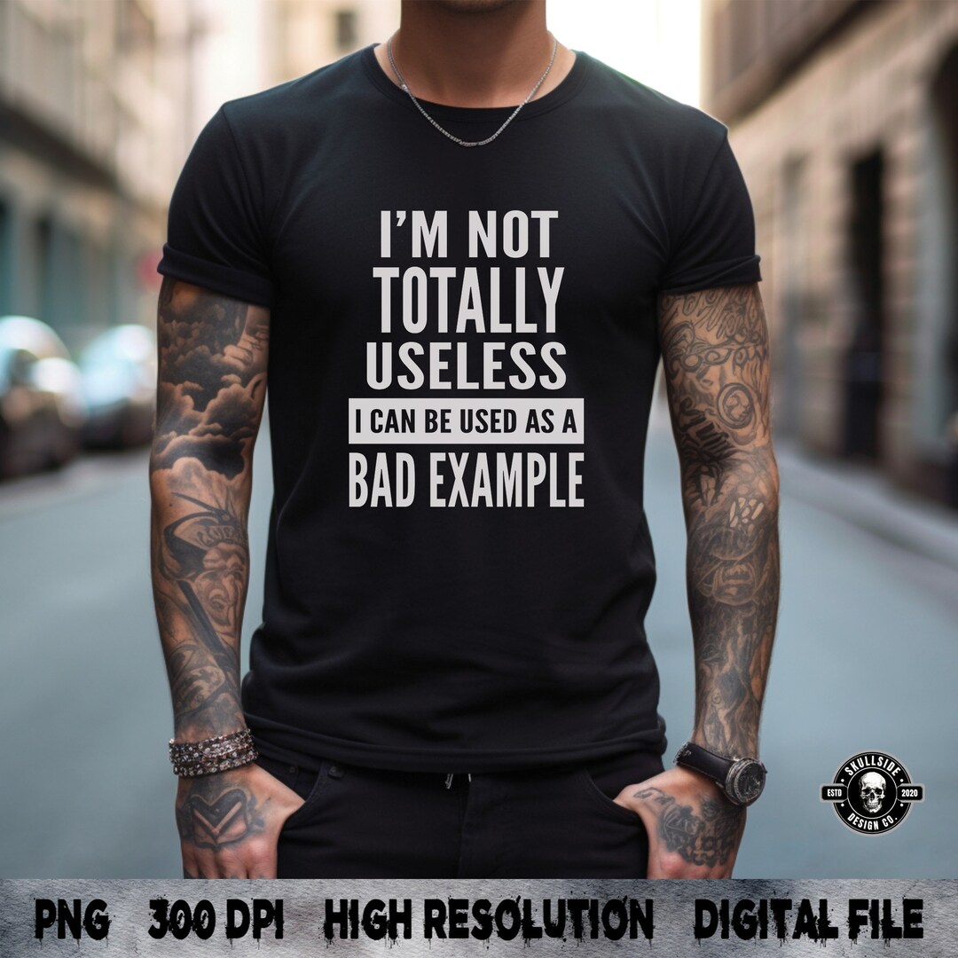Men's T-shirt Design, I'm Not Totally Useless, Funny T-shirt, Vacation ...