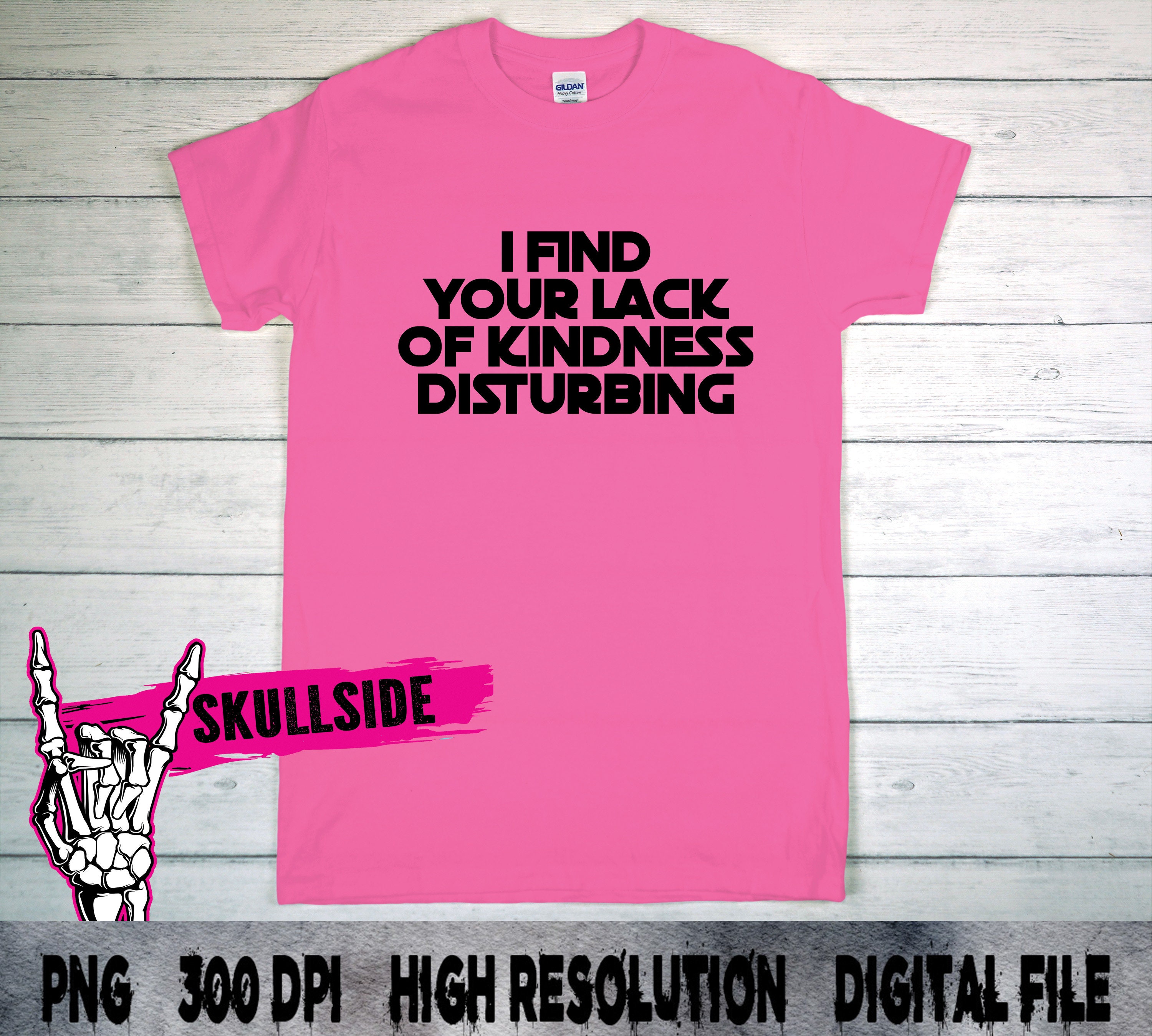 Pink Shirt Day Png - Lack of Kindness Disturbing Png - Anti-bullying ...