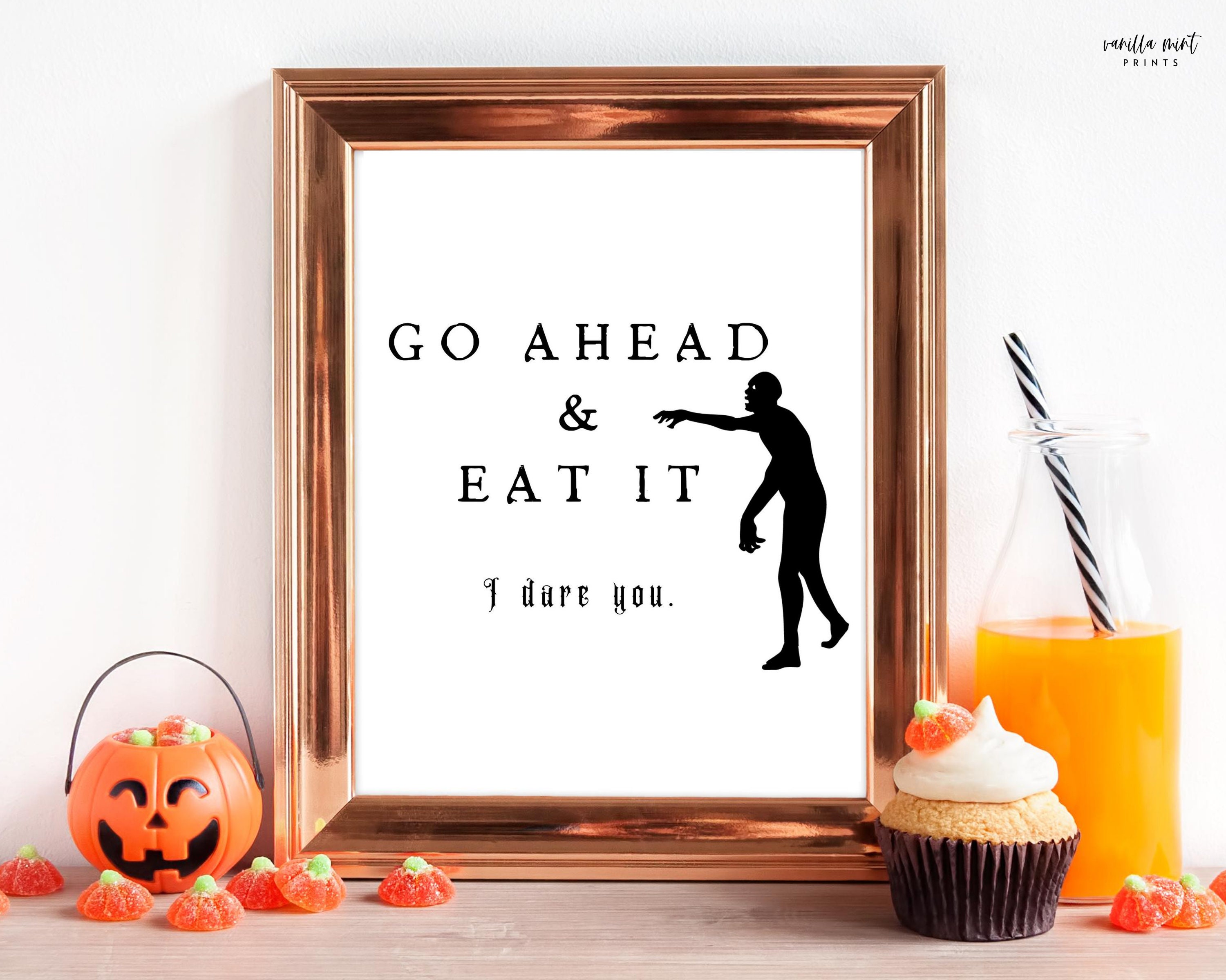 Halloween Party Signs Go Ahead and Eat It I Dare You - Etsy