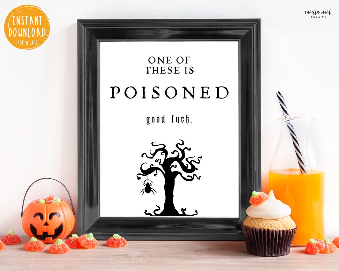 Halloween Party Signs | One of These is Poisoned Good Luck | Halloween ...