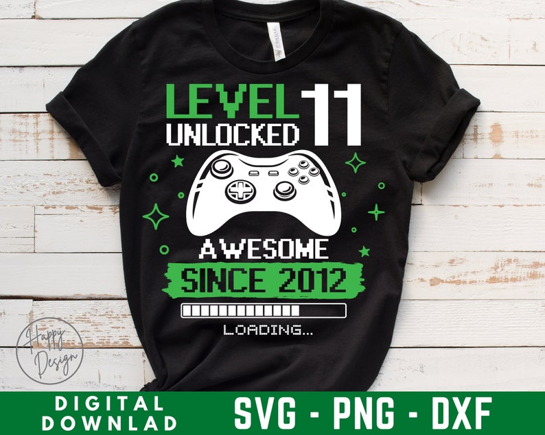 Level 11 Unlocked Svg 11th Birthday Boy Svg 11 Years Old - Etsy