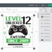 Level 12 Unlocked Svg, 12th Birthday Boy Gamer, 12 Years Old Gamer T ...