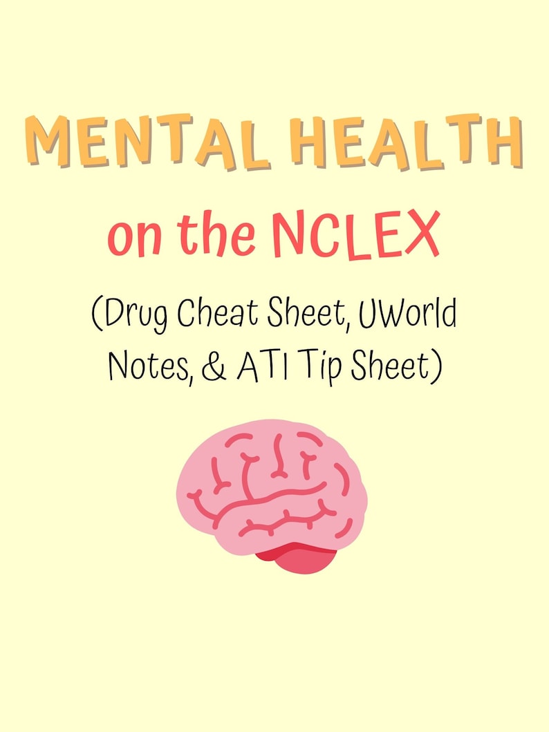 Mental Health -- Drugs Cheat Sheet + Uworld Notes + ATI Tips - Etsy
