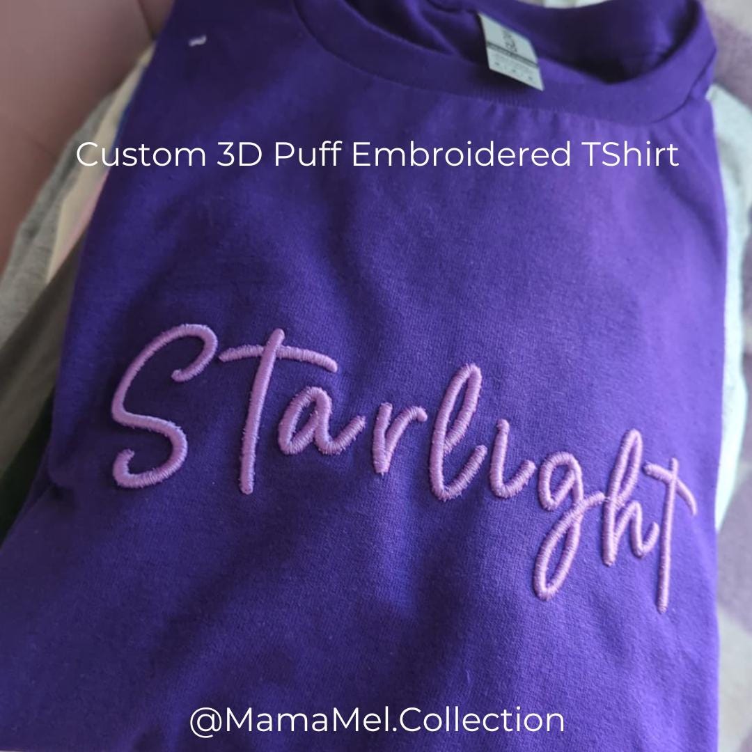 Custom 3D Puff Foam Shirt, Embroidered Puff Shirt, Pick Your Own Saying ...