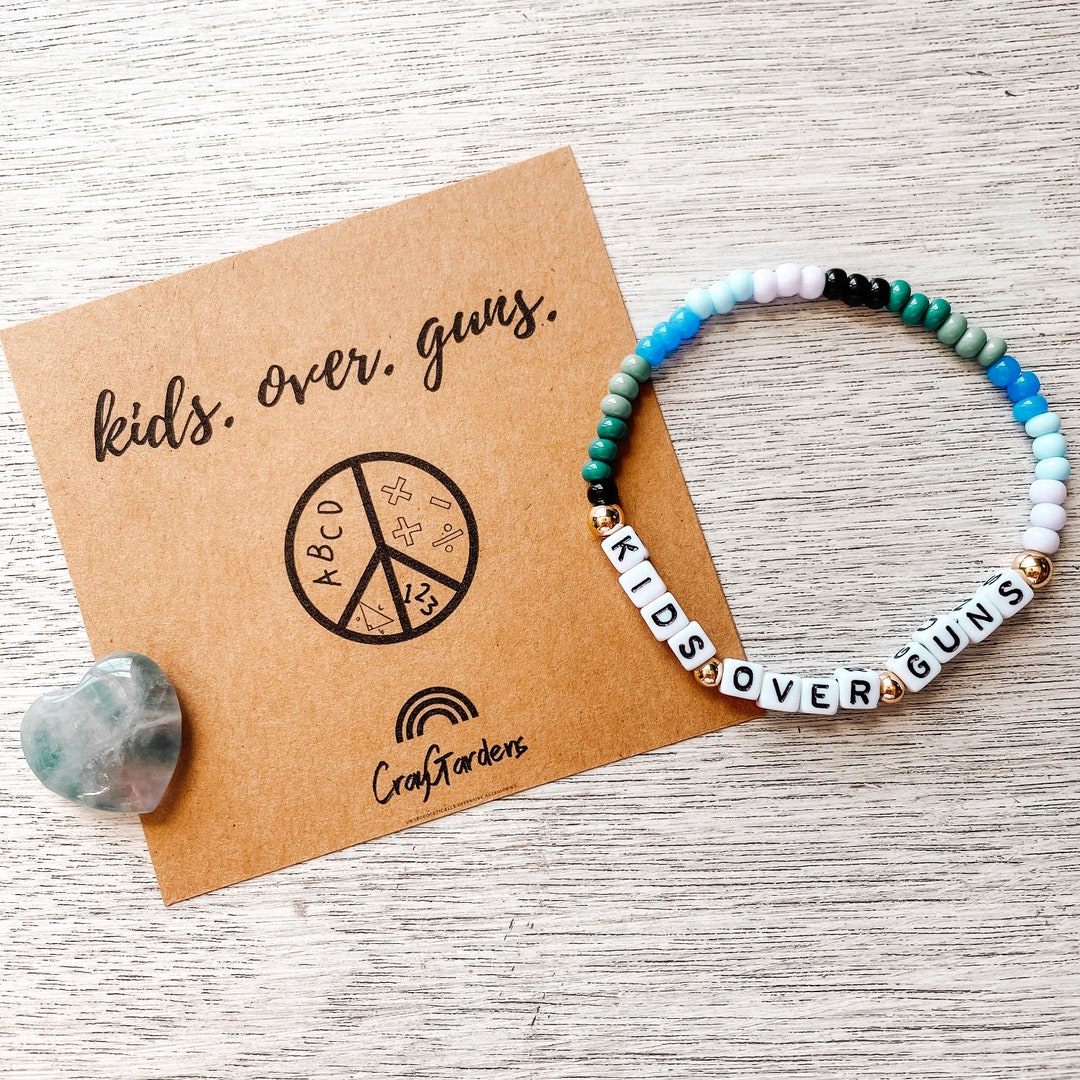 Kids Over Guns, Protect Kids Not Guns, Gun Control, Teacher Bracelet ...