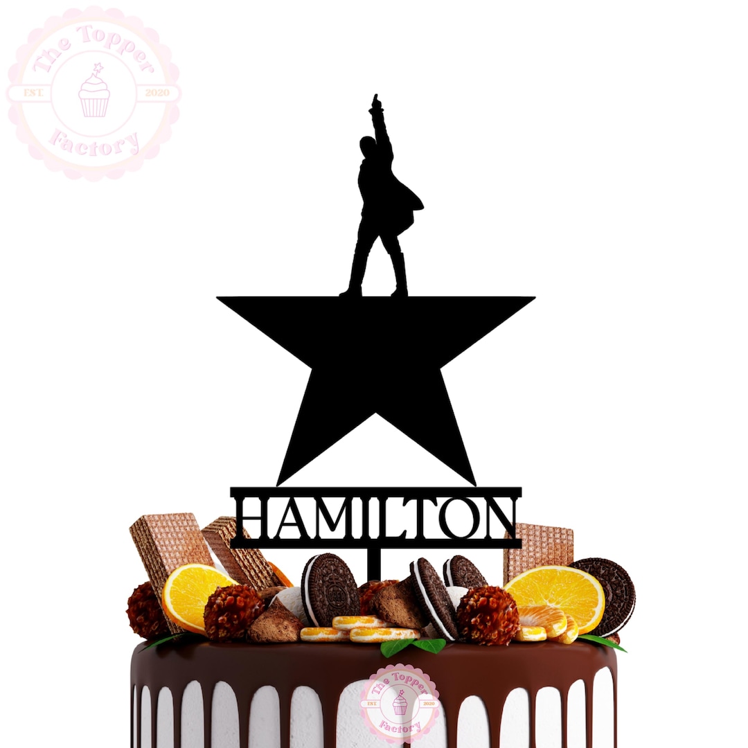 Hamilton Inspired Cake Topper, Personalised Acrylic Musical Theatre ...
