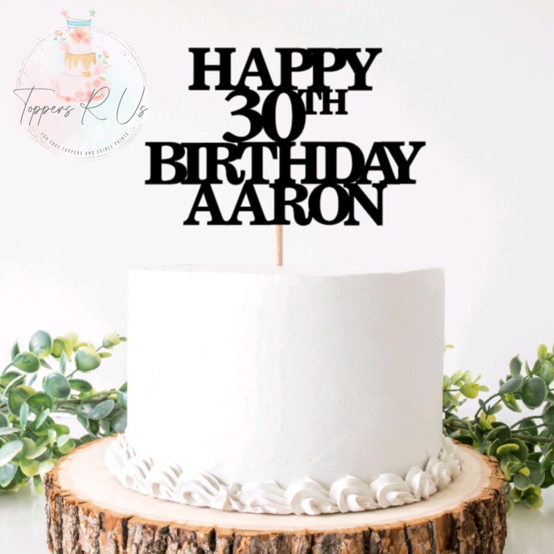 Personalised 30th Birthday Cake Topper, Custom Name 30th Birthday Cake ...