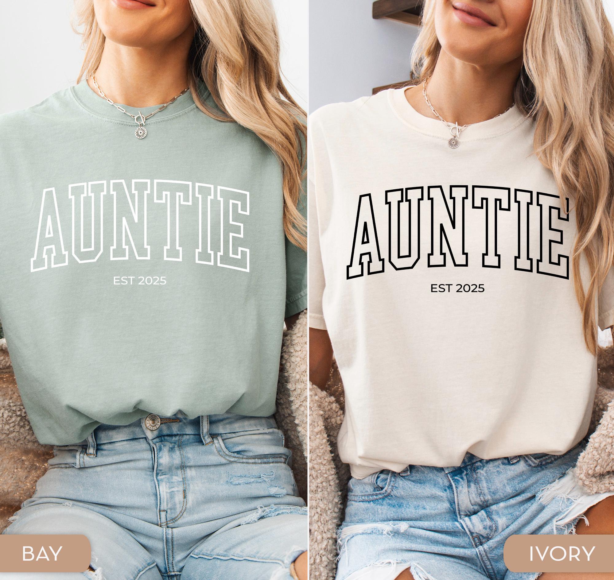 Comfort Colors® Custom Aunt Shirt, Auntie Est 2025 Shirt, New Aunt Gift ...