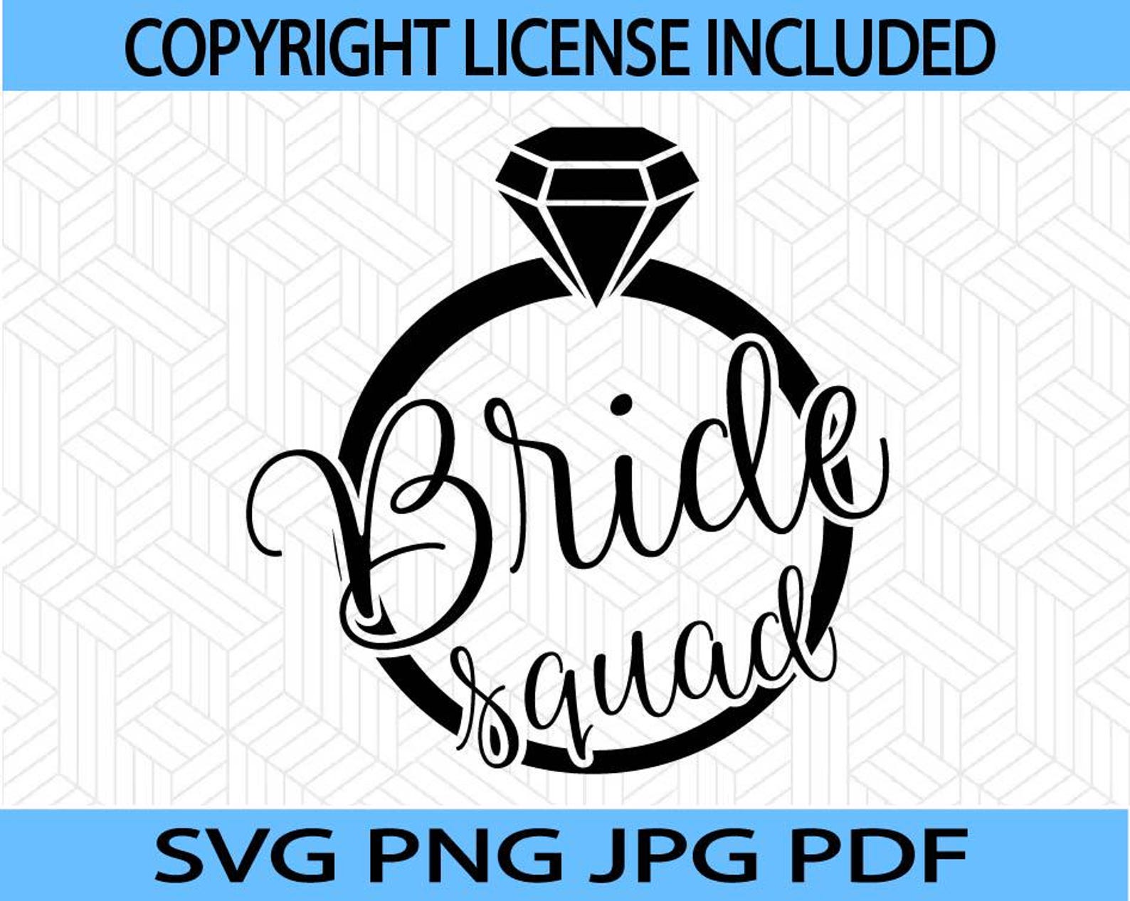 Bride Squad Engagement Ring SVG | PDF PNG Jpg | Wedding | Bachelorette ...