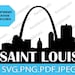 St. Louis SVG St. Louis Skyline SVG STL Png Pdf Jpeg St. - Etsy