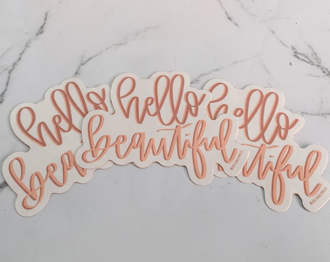 Hello Beautiful Sticker Glossy Die-cut Sticker Laptop Sticker Phone ...