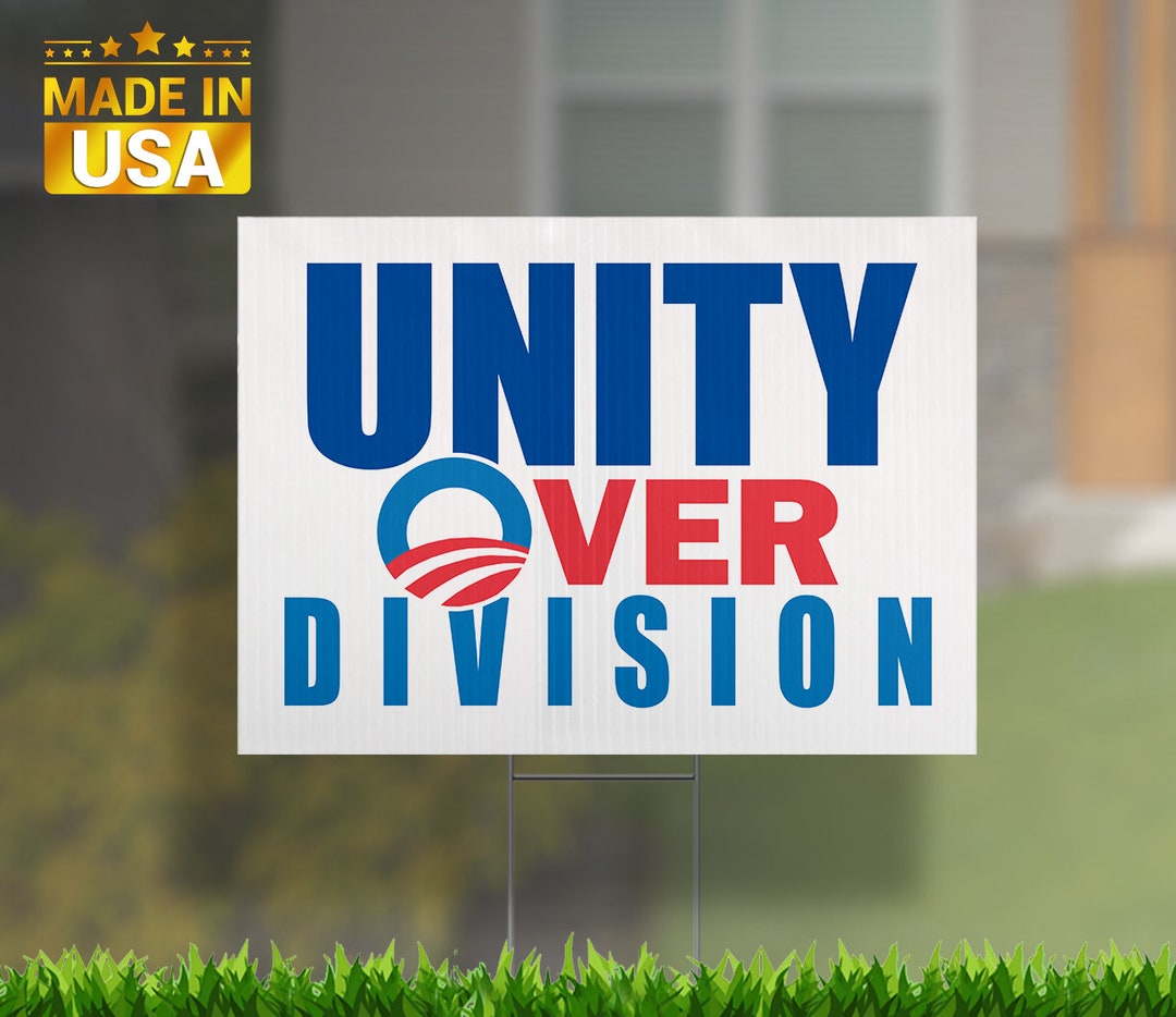 Unity Over Division Election 2024 Yard Sign UV Print Corrugated Plastic ...