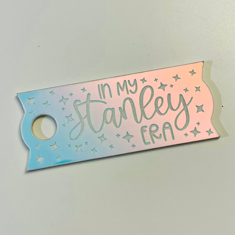 In My Stanley Era - Stanley Tag Topper SVG Laser File for 30 and 40oz ...