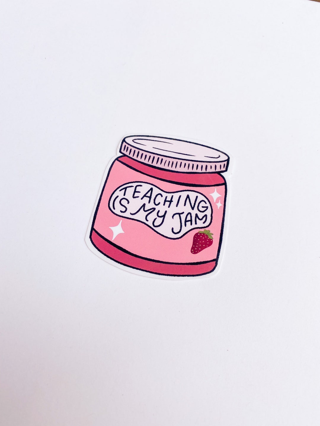 Teaching is My Jam Sticker - Etsy