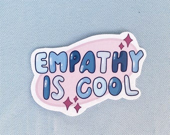 Empathy is Cool Sticker - Etsy