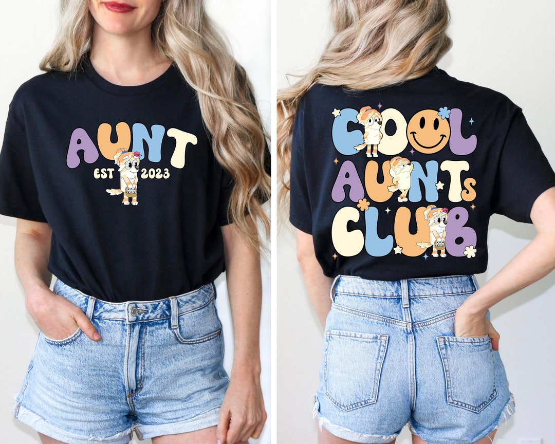Personalized Year Aunt Trixie Cool Aunt Club Shirt Bluey - Etsy